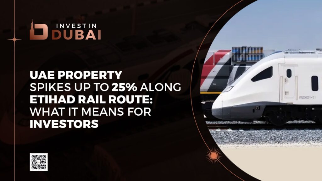 UAE Property Spikes Up to 25% Along Etihad Rail Route What It Means for ...